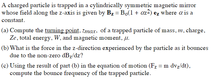 Solved A charged particle is trapped in a cylindrically | Chegg.com