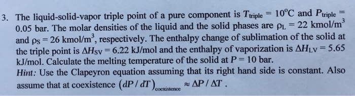 Solved The liquid-solid-vapor triple point of a pure | Chegg.com