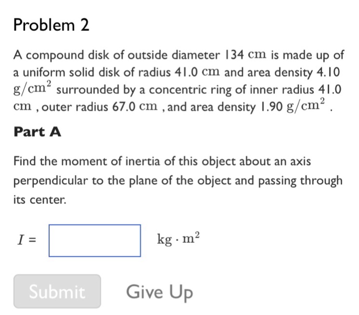 Solved Problem 2 A compound disk of outside diameter 134 cm | Chegg.com