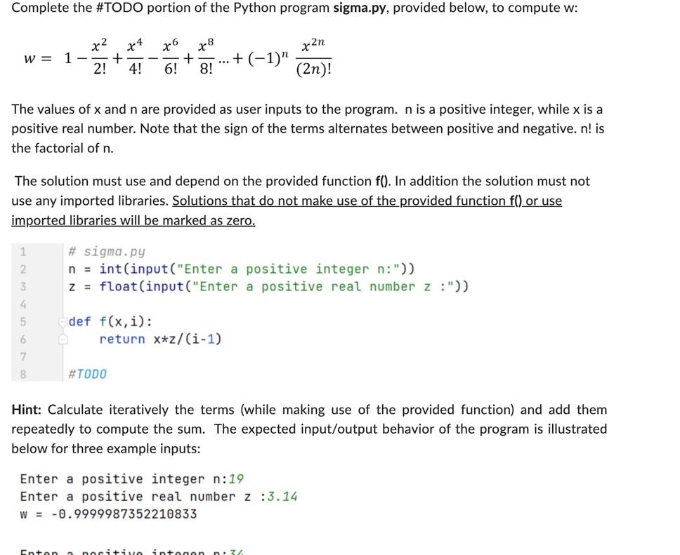 Solved w=1−2!x2+4!x4−6!x6+8!x8…+(−1)n(2n)!x2n The values of | Chegg.com
