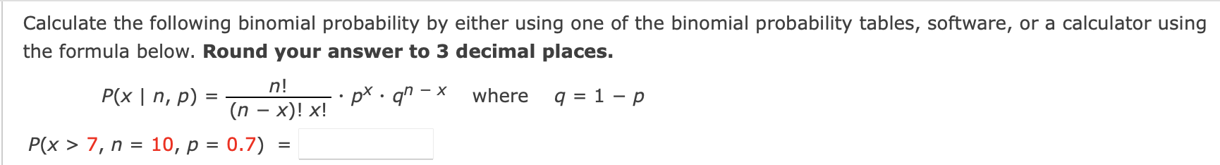 Solved Calculate the following binomial probability by | Chegg.com