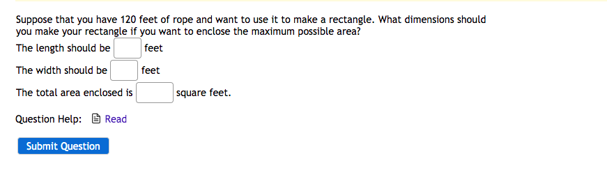 Solved Suppose that you have 120 feet of rope and want to | Chegg.com