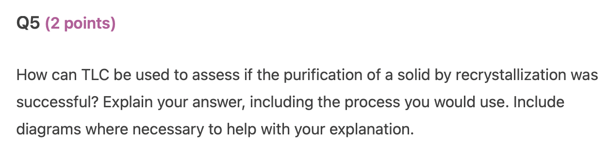 Solved How can TLC be used to assess if the purification of | Chegg.com