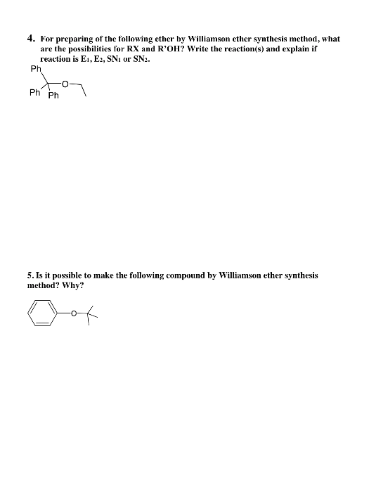 Solved 4. For preparing of the following ether by Williamson | Chegg.com