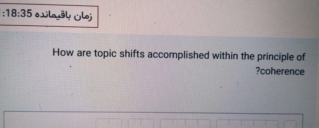 Solved زمان باقیمانده 18:35: How are topic shifts | Chegg.com