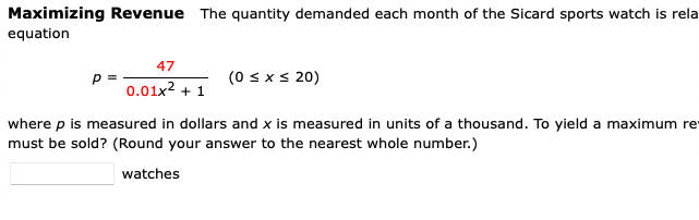 Solved Maximizing Revenue The quantity demanded each month | Chegg.com
