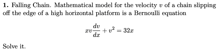 Solved 1. Falling Chain. Mathematical model for the velocity | Chegg.com