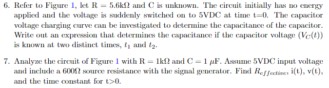 Solved Figure 1: RC Circuit6. Refer to Figure 1 , let | Chegg.com