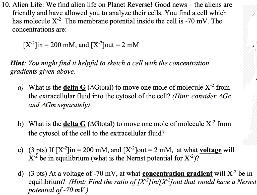 Solved 10. Alien Life: We find alien life on Planet Reverse! | Chegg.com