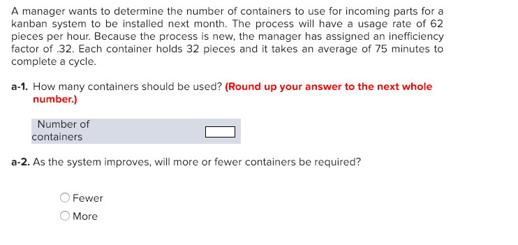 Solved A manager wants to determine the number of containers | Chegg.com
