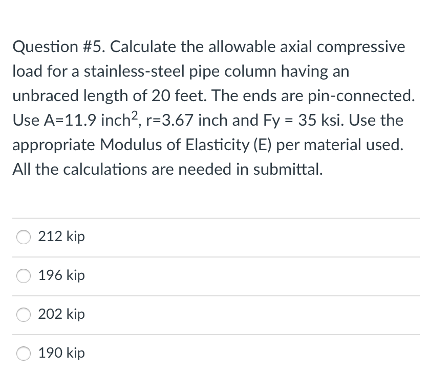 Solved Question #5. Calculate the allowable axial | Chegg.com