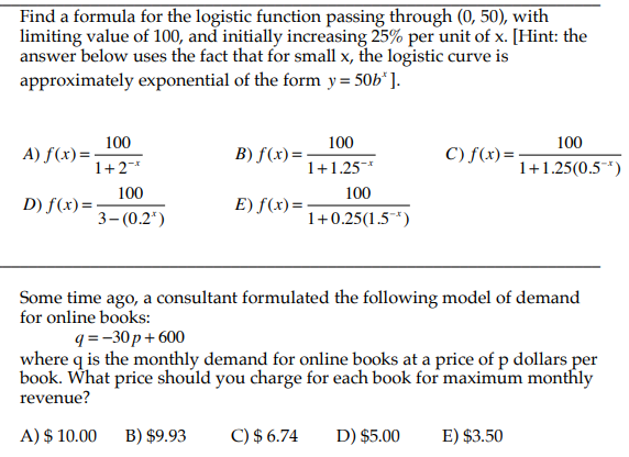 Solved Find a formula for the logistic function passing | Chegg.com
