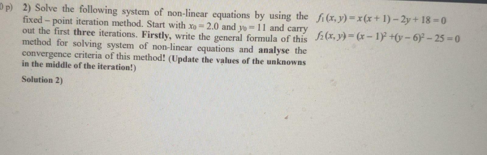Solved Solve the following system of non-linear equations by | Chegg.com