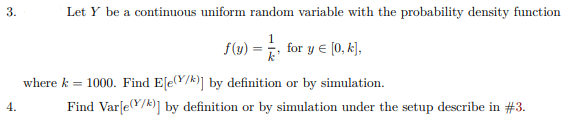 Solved 3 . Let Y be a continuous uniform random variable | Chegg.com