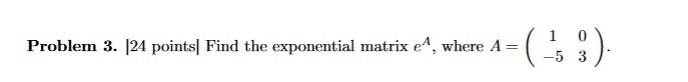 Solved Problem 3. \\( \\mid 24 \\) points \\( \\mid \\) Find | Chegg.com