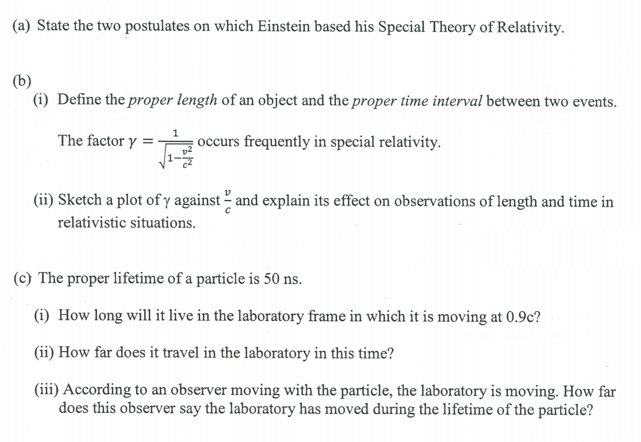 Solved (a) State the two postulates on which Einstein based | Chegg.com