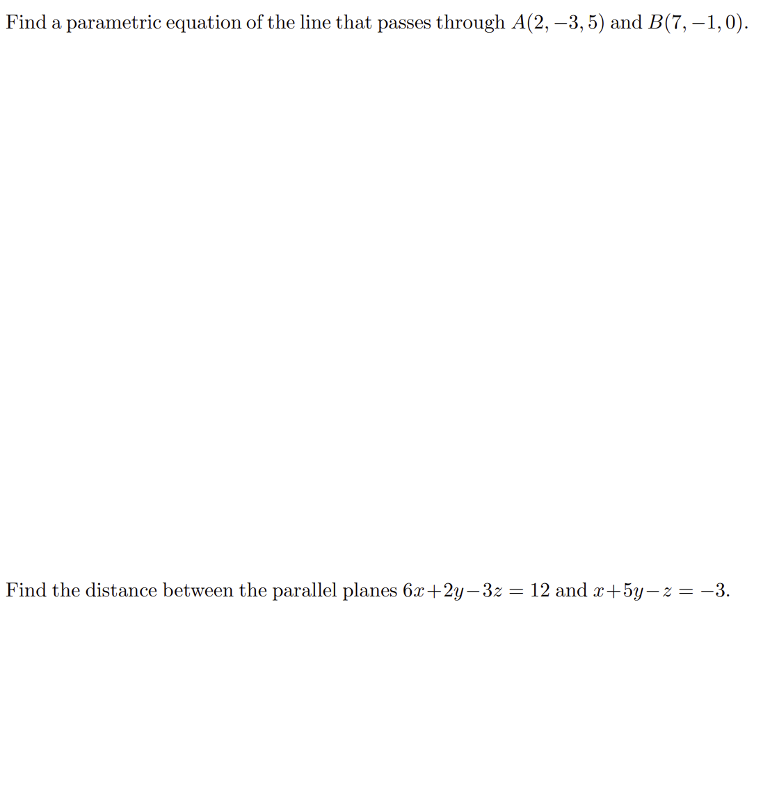 Solved Find a parametric equation of the line that passes | Chegg.com