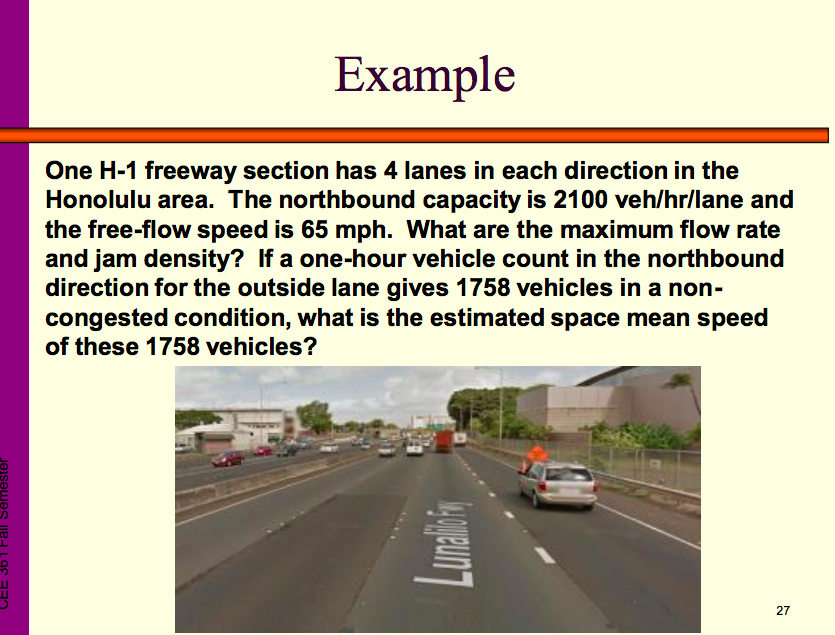 Solved Example One H-1 freeway section has 4 lanes in each | Chegg.com