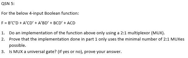 Solved QSN 5: For the below 4-input Boolean function: | Chegg.com