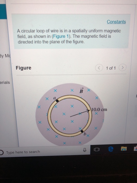 Solved A circular loop of wire is in a spatially uniform | Chegg.com