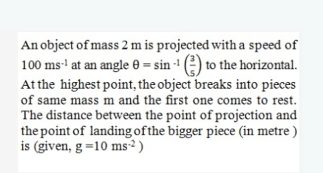 Solved An ﻿object of ﻿mass 2 m is ﻿projected with a speed | Chegg.com
