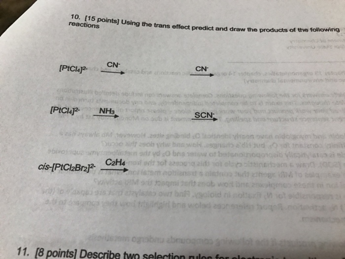 Solved Using the trans effect, predict and draw the products | Chegg.com
