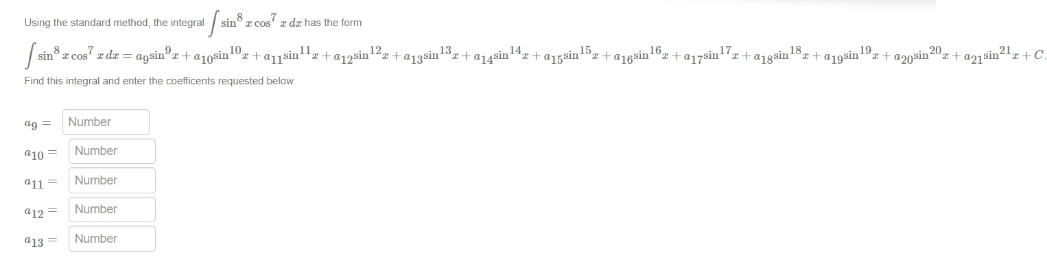 Solved Using the standard method, the integral sin cos' dac | Chegg.com