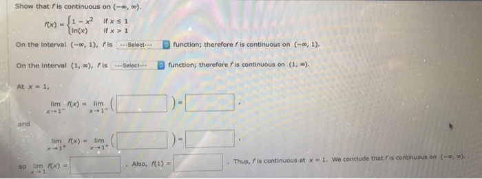Solved Show that Fis continuous on (-, aD). In(o) if x > 1 | Chegg.com