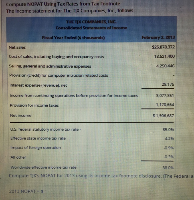 Solved Compute NOPAT Using Tax Rates from Tax Footnote The | Chegg.com
