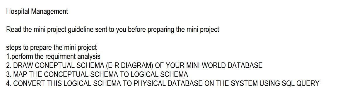 Hospital Management Read the mini project guideline | Chegg.com