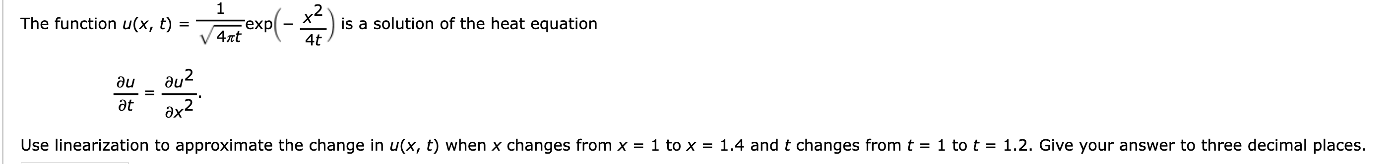 Solved The function u(x,t)=4πt1exp(−4tx2) is a solution of | Chegg.com