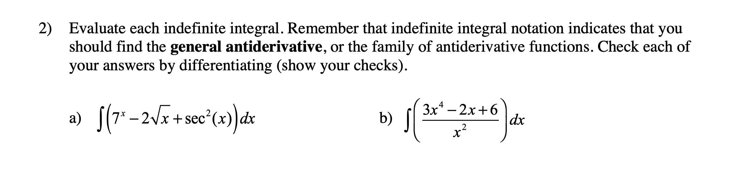 Solved Evaluate each indefinite integral. Remember that | Chegg.com