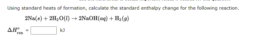 Using standard heats of formation, calculate the | Chegg.com
