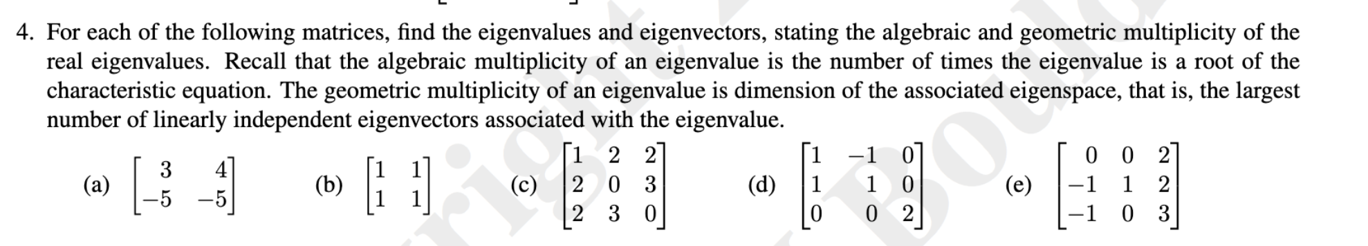 Solved 4. For each of the following matrices, find the | Chegg.com