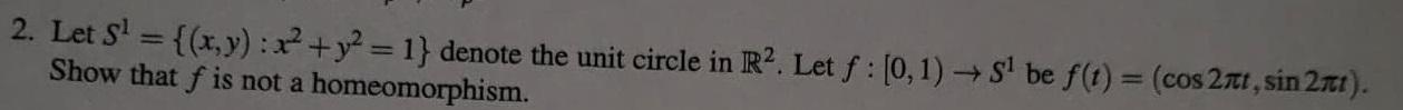 Solved 2. Let S1={(x,y):x2+y2=1} denote the unit circle in | Chegg.com
