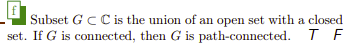 Solved f ﻿Subset GsubC is the union of an open set with a | Chegg.com