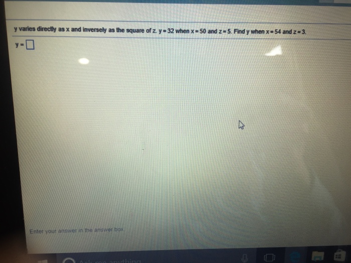 Solved Y Varies Directly As X And Inversely As The Square Of