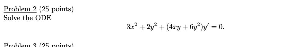 Solved Problem 2 (25 points) Solve the ODE | Chegg.com