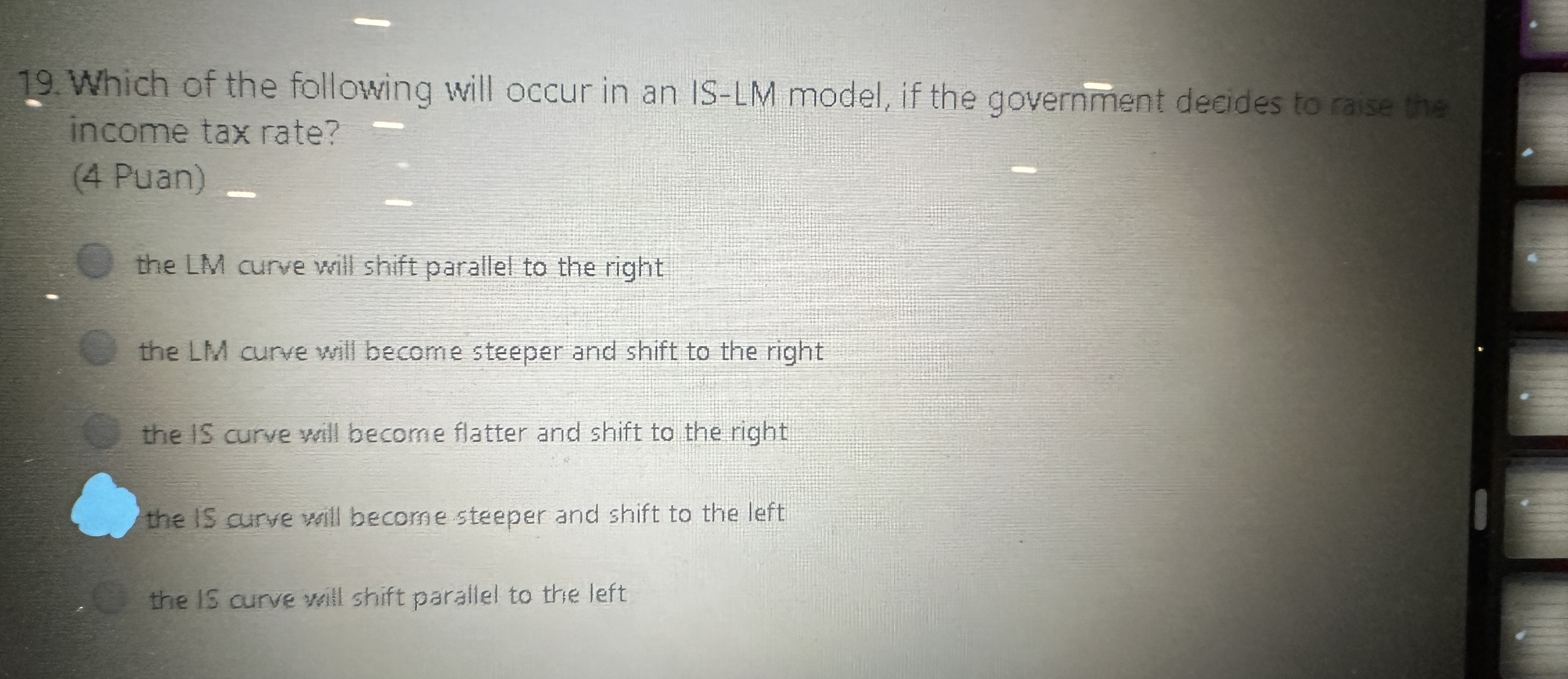 Solved Which of the following will occur in an IS-LM model, | Chegg.com