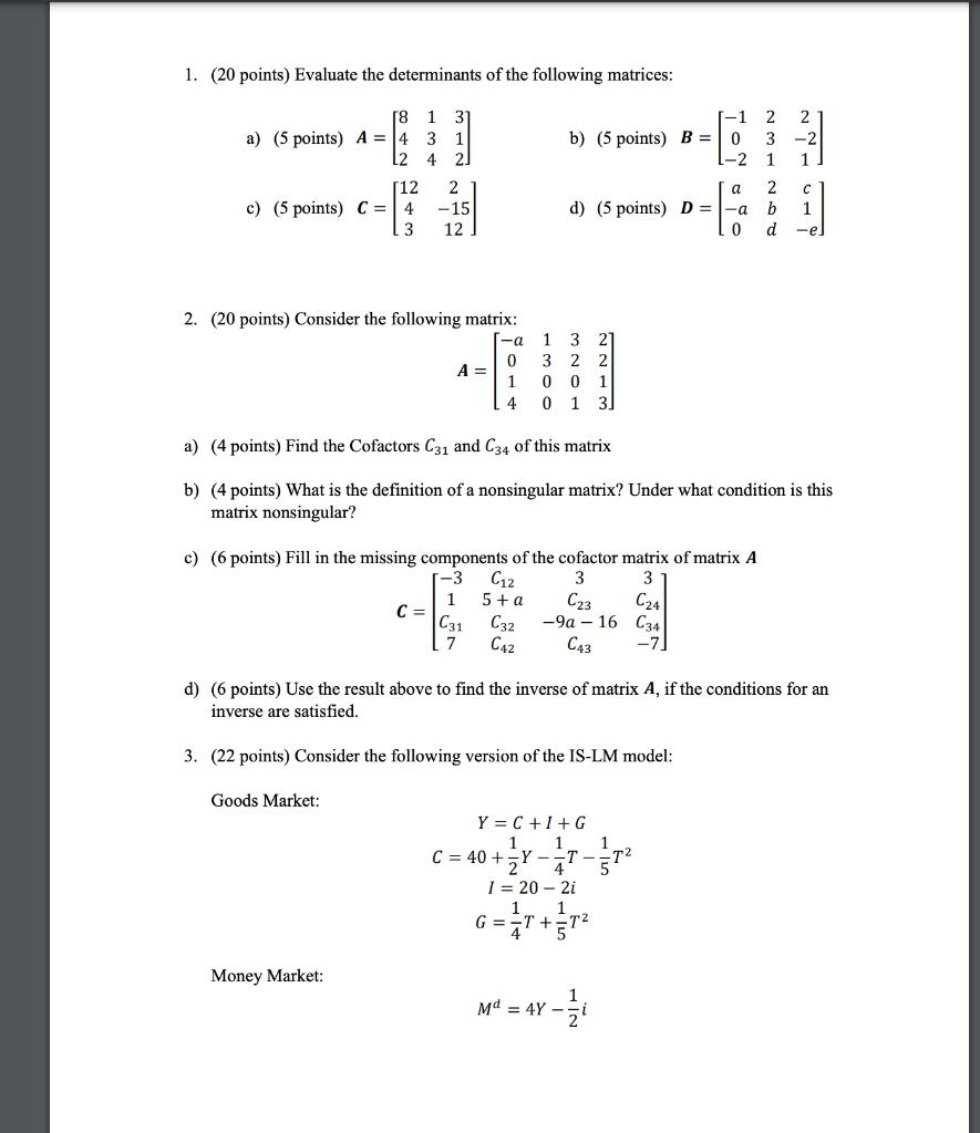 Solved 1. (20 points) Evaluate the determinants of the | Chegg.com