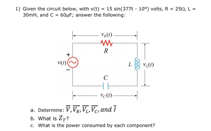Solved 1) Given the circuit below, with v(t) 15 sin (377t | Chegg.com
