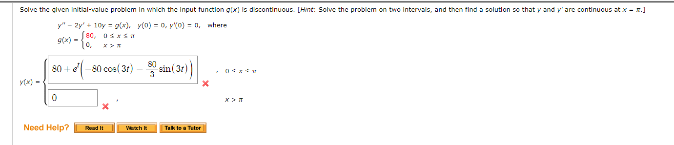 Solved Solve the given initial-value problem in which the | Chegg.com