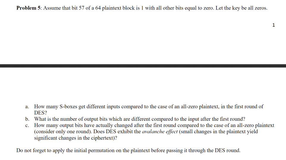 Solved Problem 5: Assume that bit 57 of a 64 plaintext block | Chegg.com