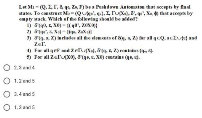 Solved Let M1=(Q,Σ,Γ,δ,q0,Z0,F) ﻿be a Pushdown Automaton | Chegg.com