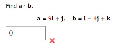Solved Find a⋅b a=9i+j,b=i−4j+kFind the angle between the | Chegg.com