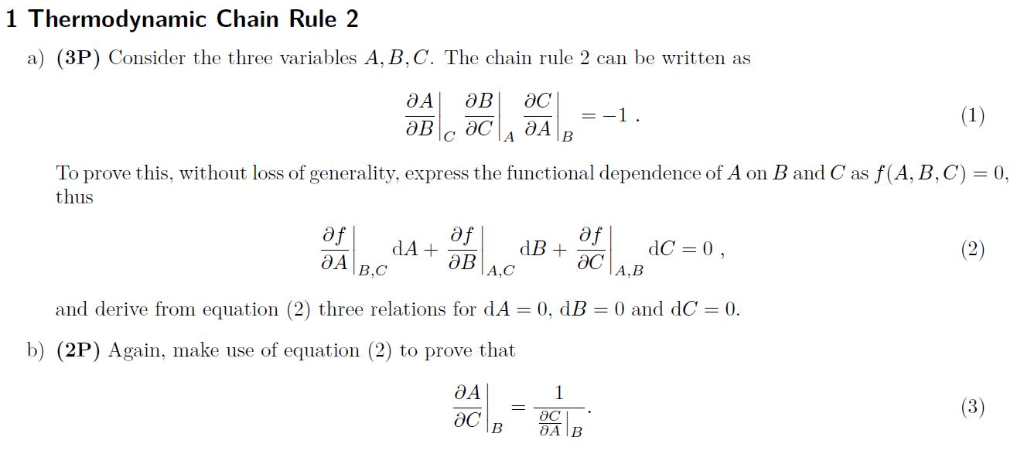 Solved 1 Thermodynamic Chain Rule 2 a) (3P) Consider the | Chegg.com