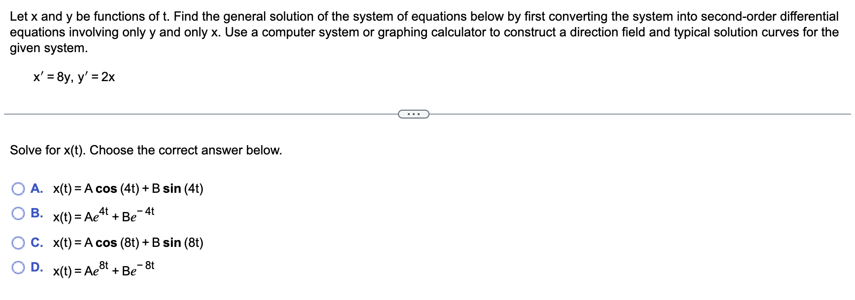 Solved Let x and y be functions of t. Find the general | Chegg.com