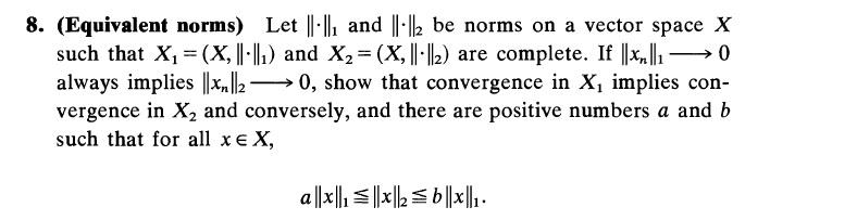 Solved 8. (Equivalent norms) Let I. I. and I'll be norms on | Chegg.com