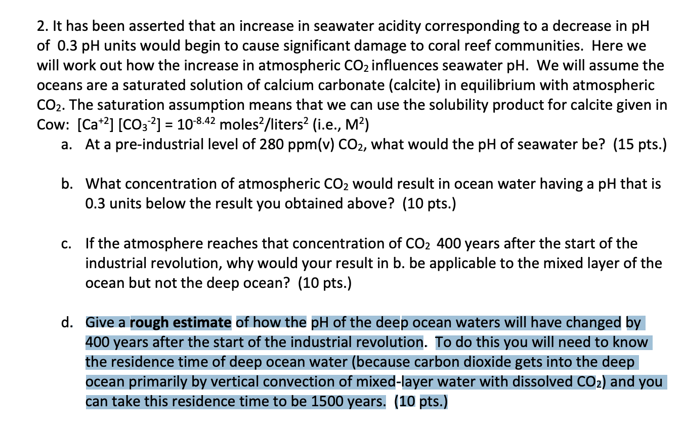 Solved 2. It has been asserted that an increase in seawater | Chegg.com