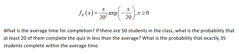 Solved the time taken to complete the quiz is a random | Chegg.com